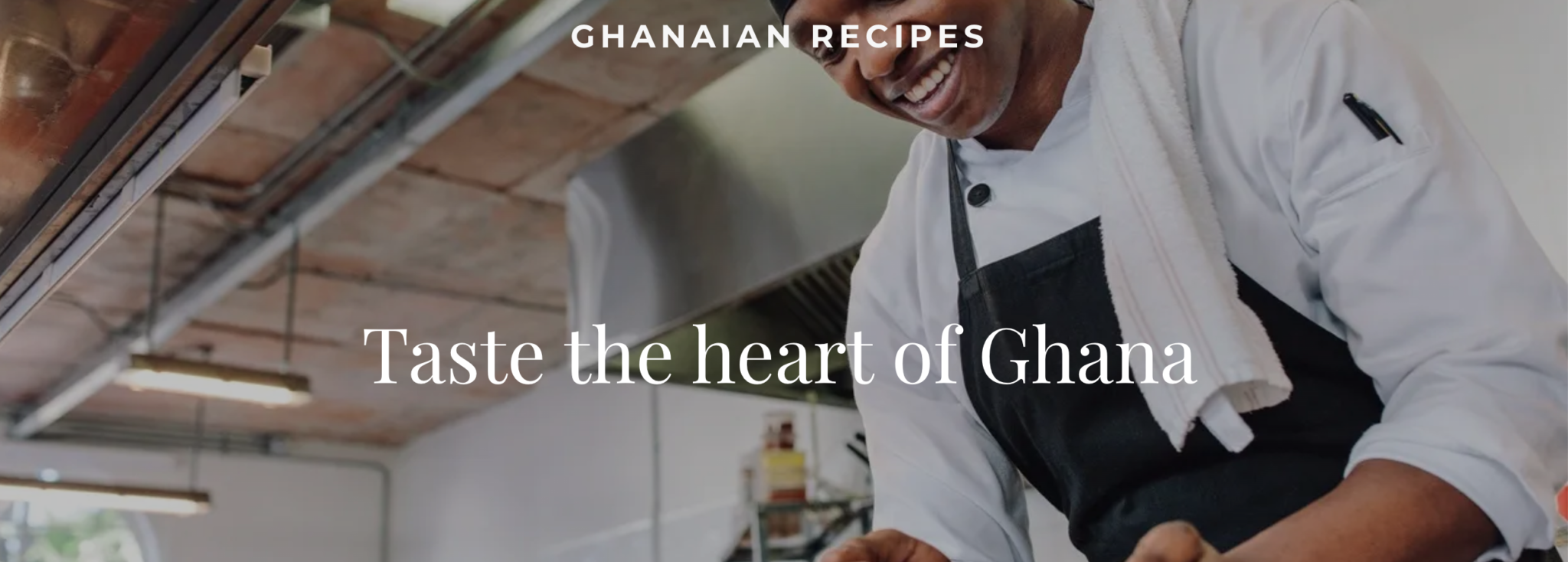 Ghanaian Recipes | Authentic, Traditional & Modern Dishes from Ghana